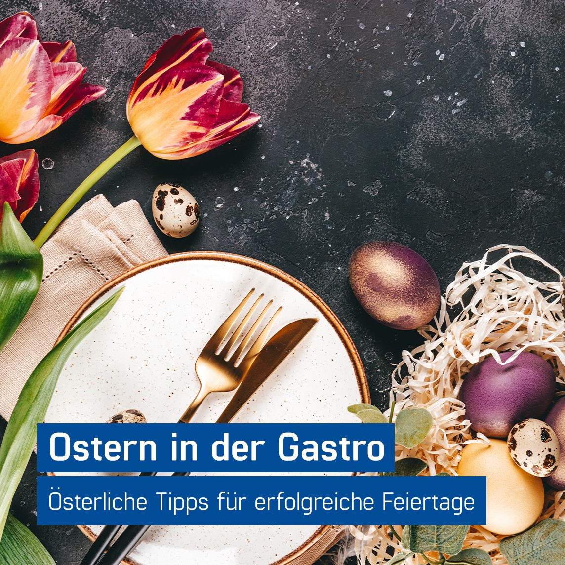 Ostern Gastronomie: 5 kreative Ideen für Dein Restaurant